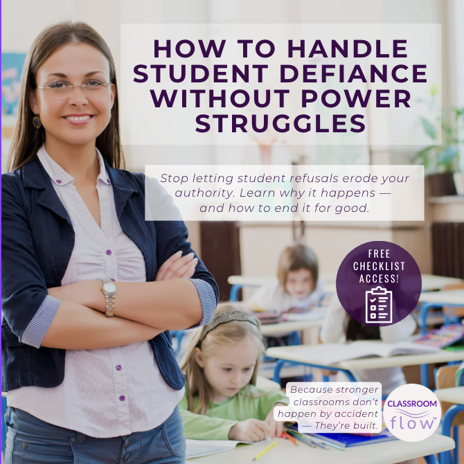 How to Handle Student Defiance Without Power Struggles – A Step-by-Step ...
